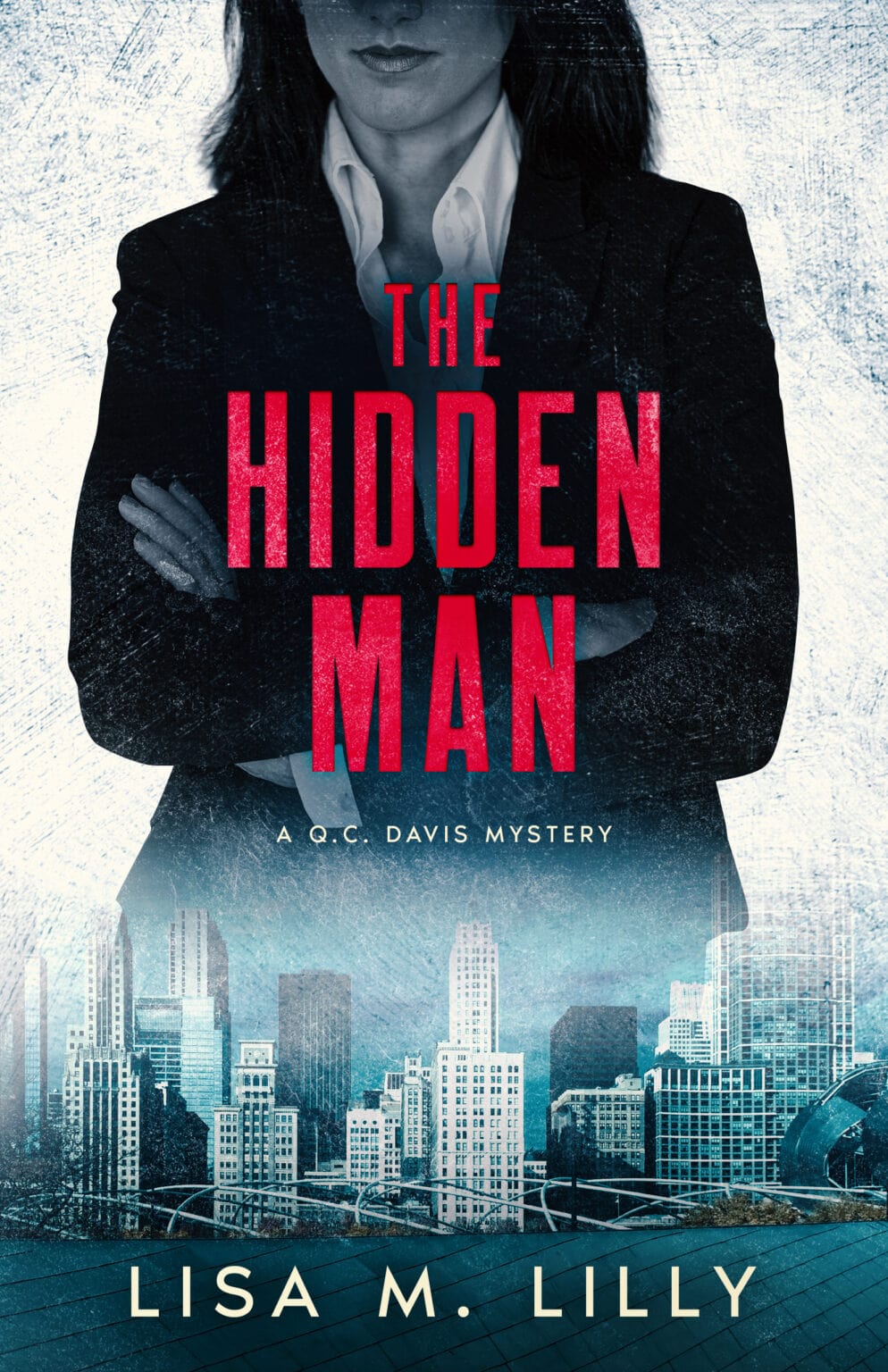 The Hidden Man (A Q.C. Davis Mystery) - Lisa Lilly